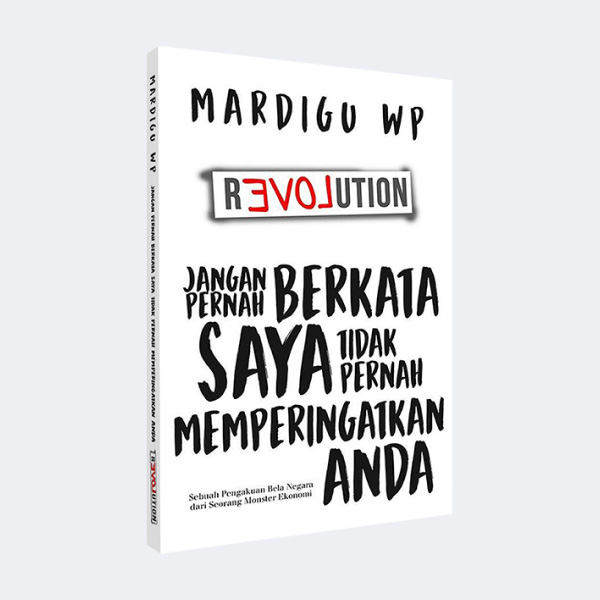 Buku Revolution – Jangan Pernah Berkata by Bossman Mardigu
